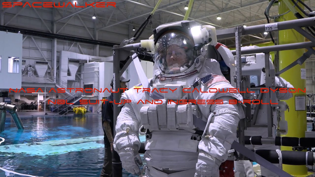 NASA Astronaut Tracy Caldwell Dyson NBL Suit-Up and Ingress B-roll ...