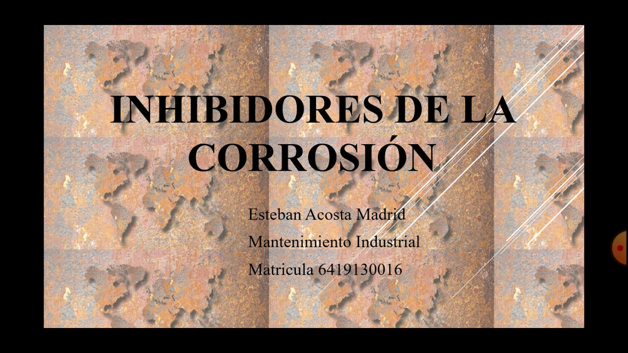 Inhibidores de la corrosión - YouTube