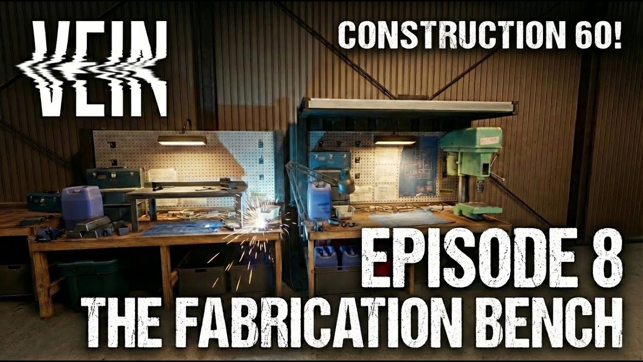 Construction Level 60 Reached! Fabrication Workbench Build | VEIN EP 8 ...