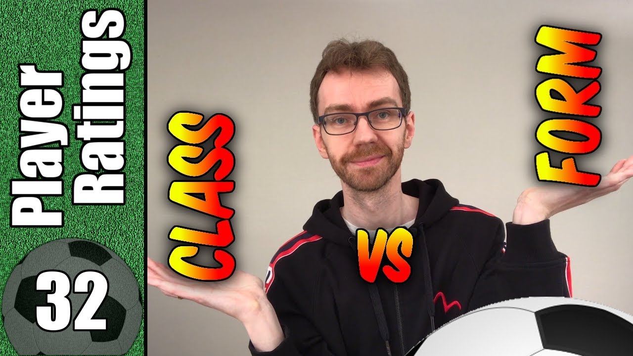 Form vs. class when rating football players - YouTube
