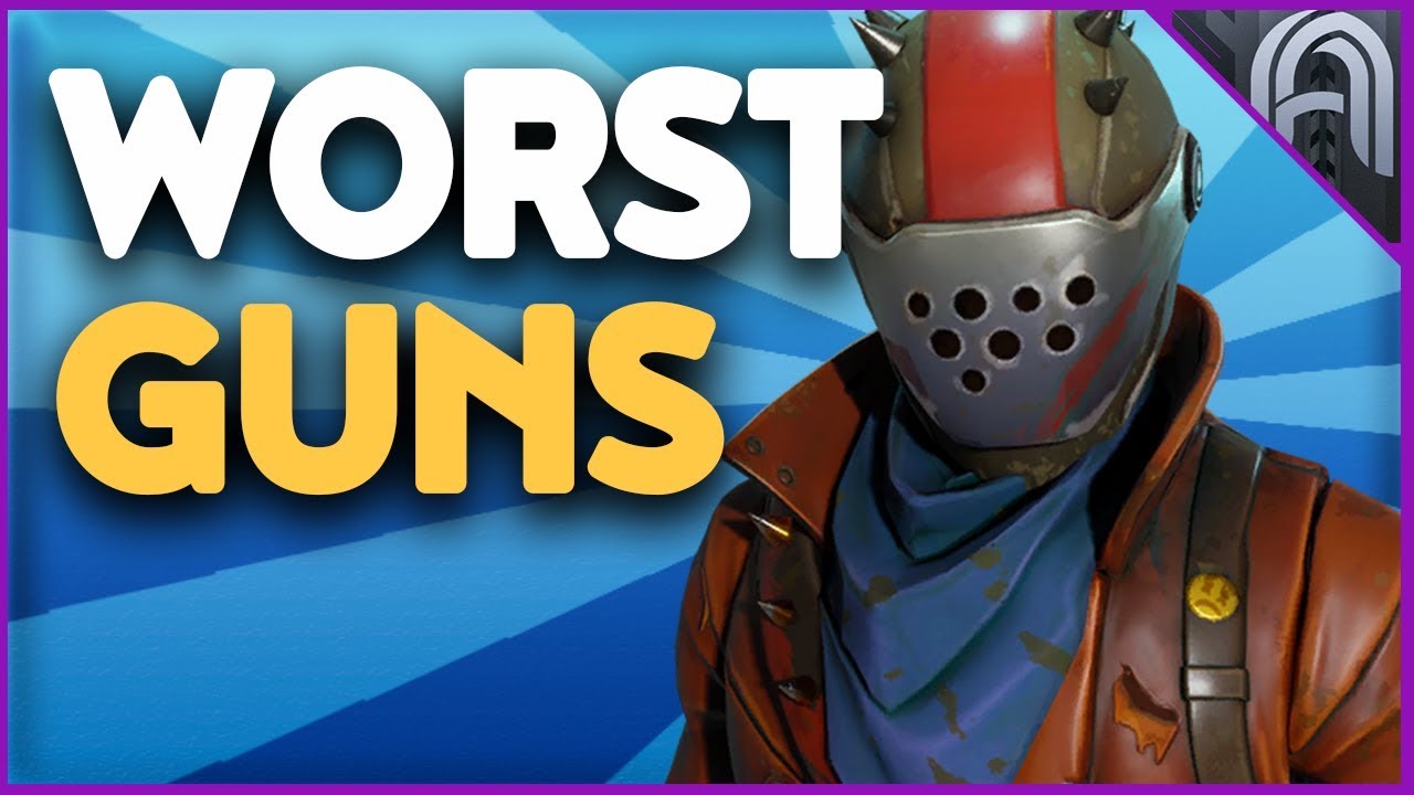 Top 5 WORST GUNS in Fortnite! Do NOT USE THESE GUNS!!! Fortnite PS4 ...