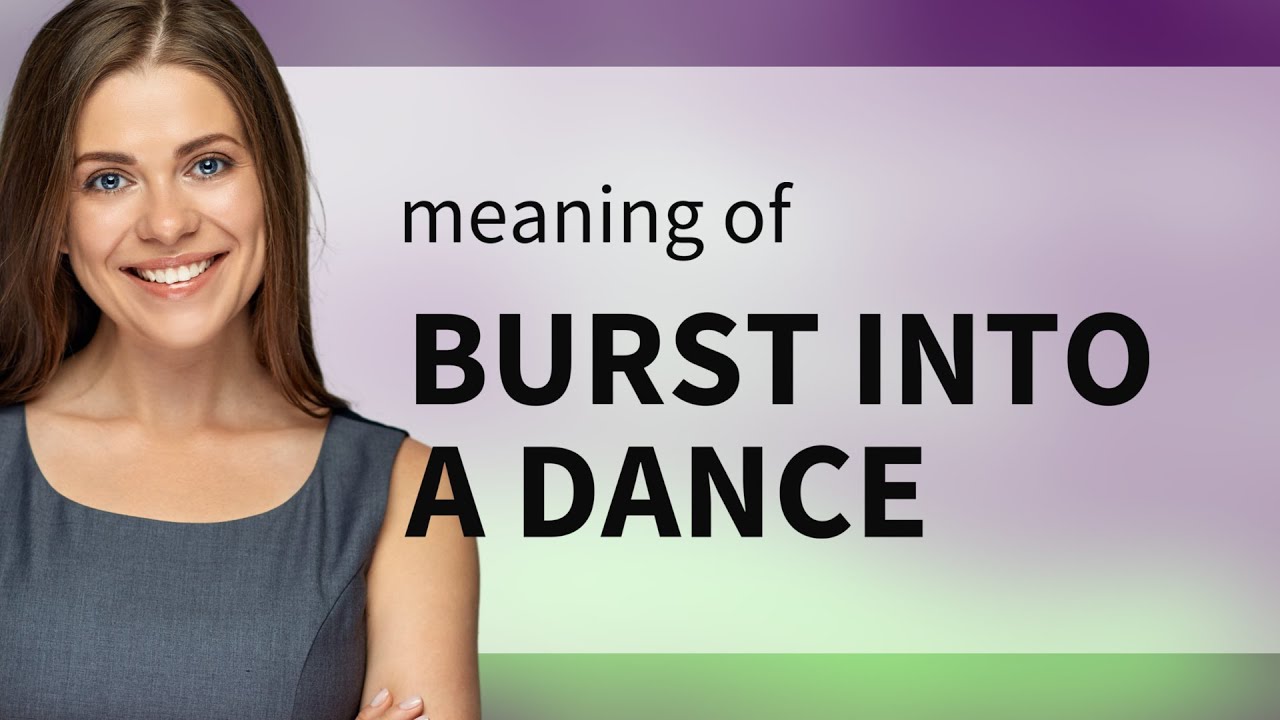 Burst into a Dance: Unleash Your Spontaneous Moves! - YouTube
