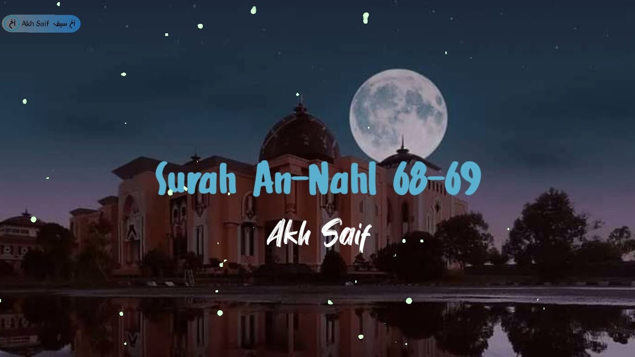 surah An Nahl ayat 68 69
