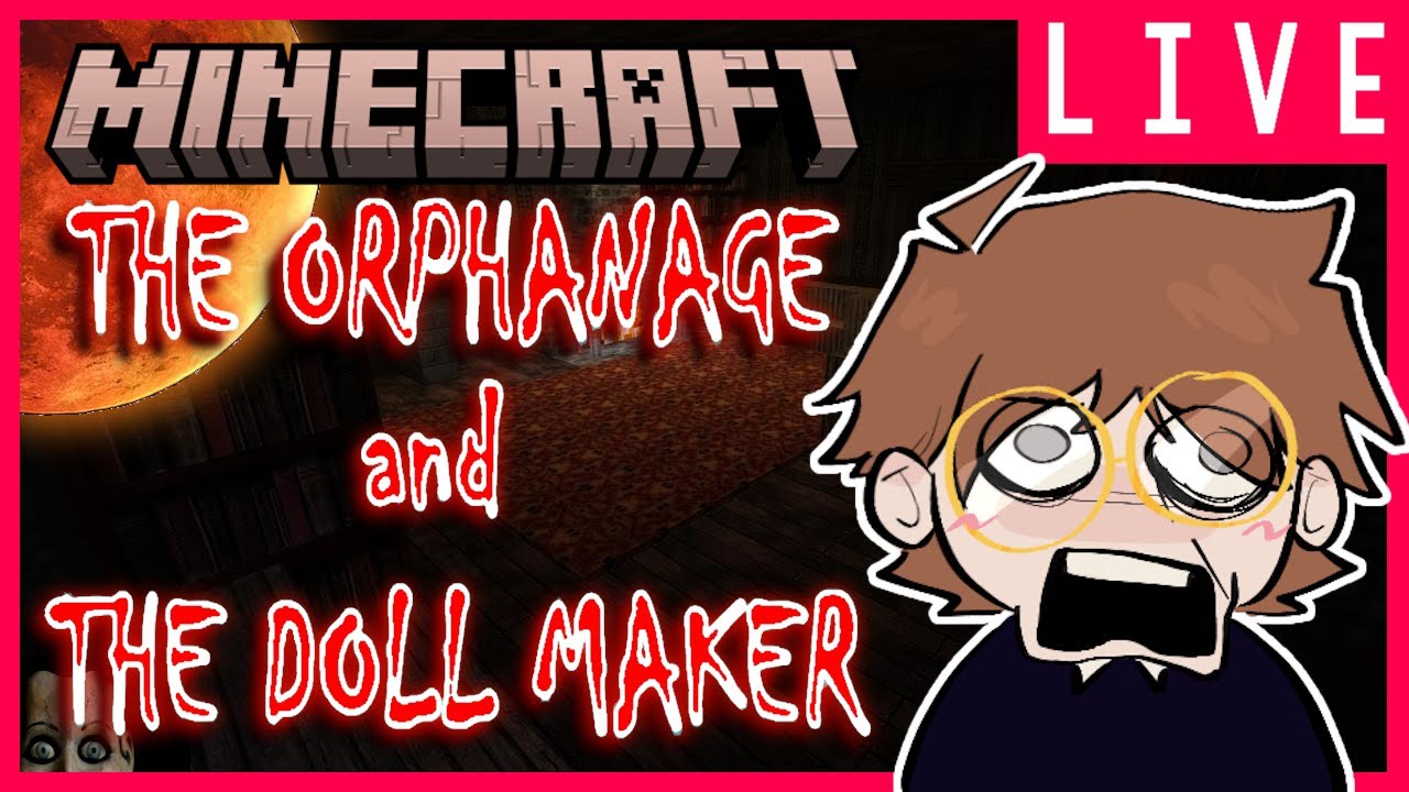 Playing THE ORPHANAGE & THE DOLL MAKER - Classic Minecraft HORROR MAPS ...