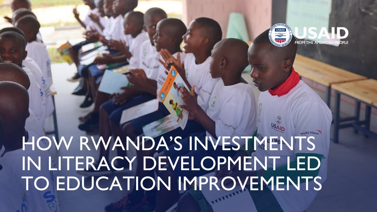 How Rwanda's Investments in Literacy Development Led to Education ...
