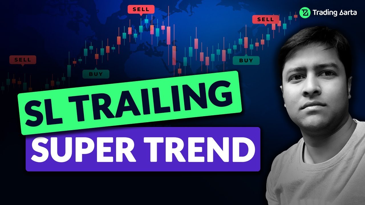 How to trailing sl in bengali, How to trailing stop loss using super trend, best sl trailing ...