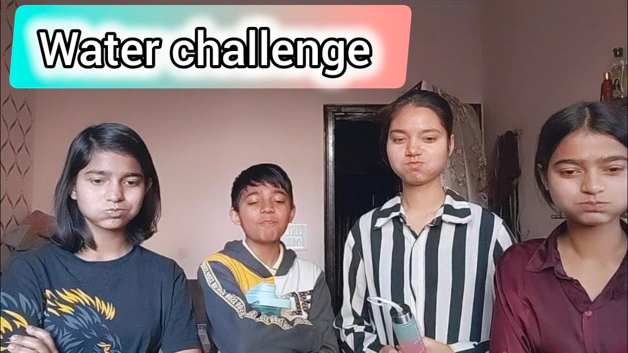 Water challenge - YouTube