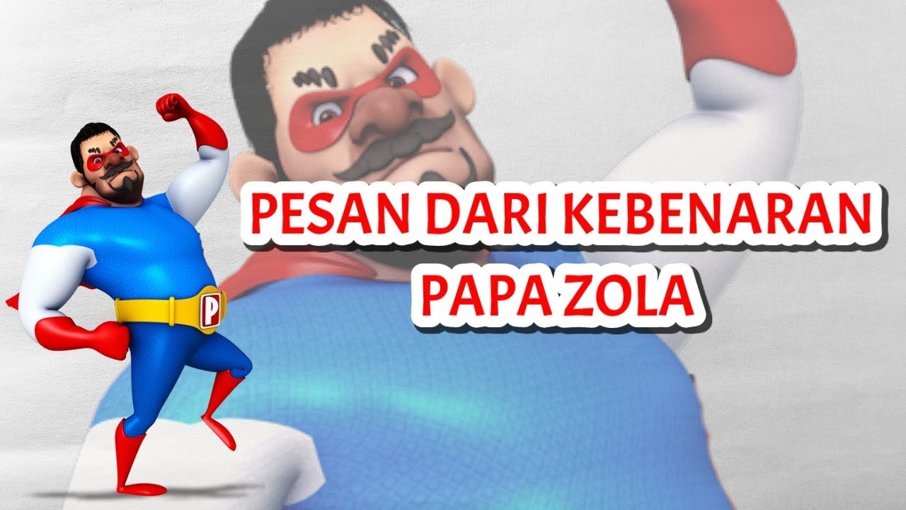 KATA-KATA KEBENARAN PAPA ZOLA YANG SANGAT BIJAK - YouTube