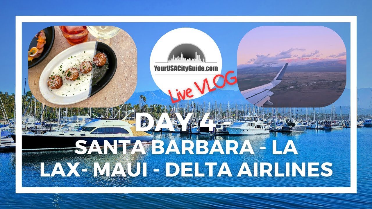 Day 4 - Santa Barbara to LA along the PCH - Delta Airlines Flight to ...