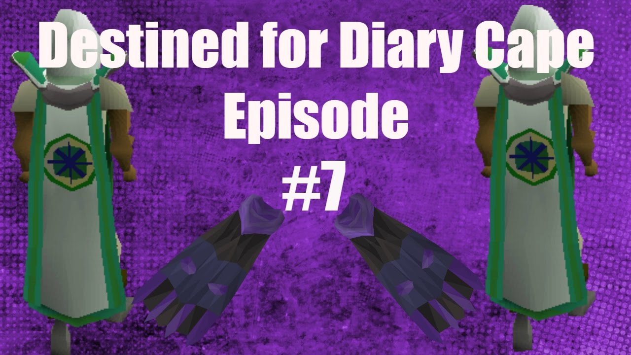 OSRS - Completing Old School #21: Destined for Diary Cape | Episode 7 ...