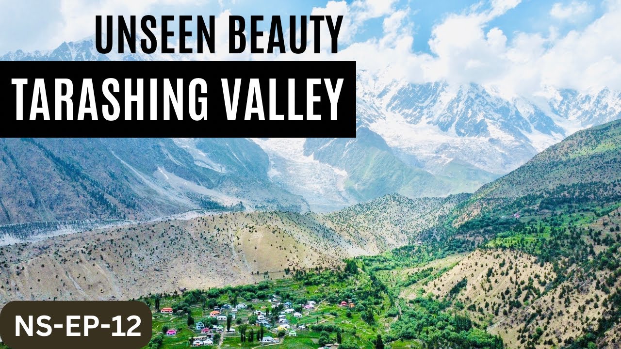 Tarishing- The Beautiful Valley of Astore | Rupal Valley | NS-EP-12 ...