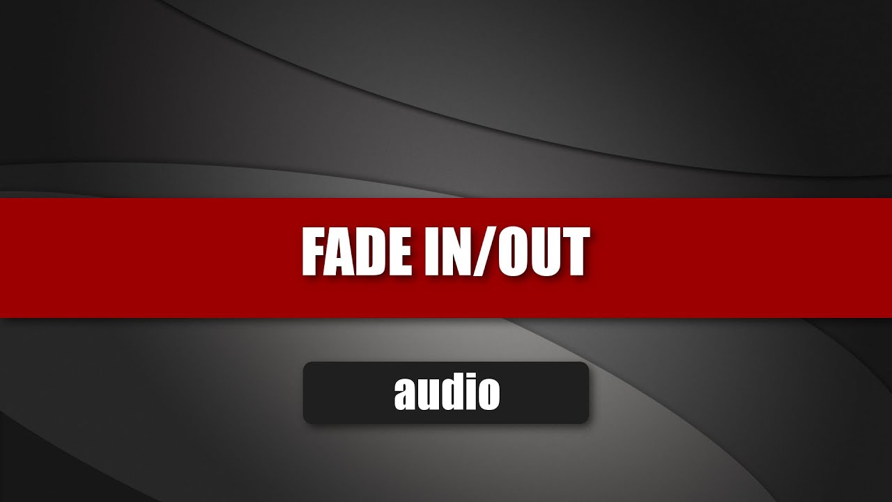 Edição de Vídeo #02 - Como fazer Fade In/Out no seu Video - YouTube