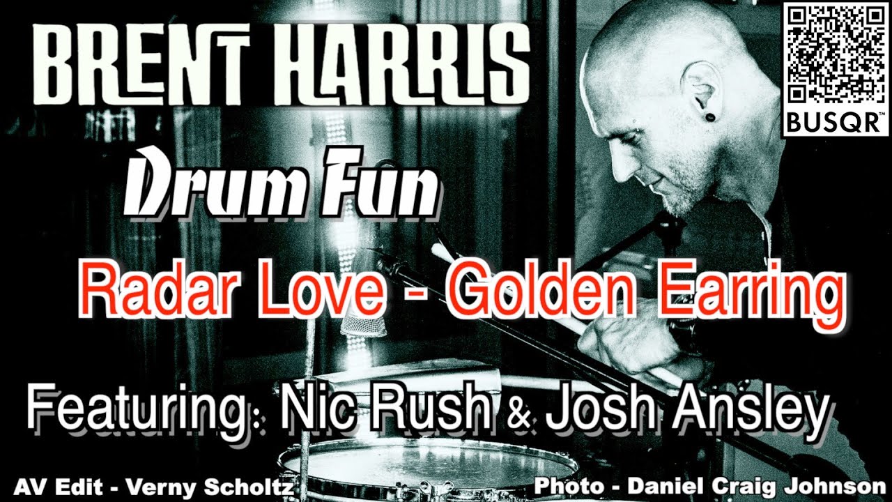 Brent Harris Drum Fun - Radar Love (Golden Earring) - YouTube