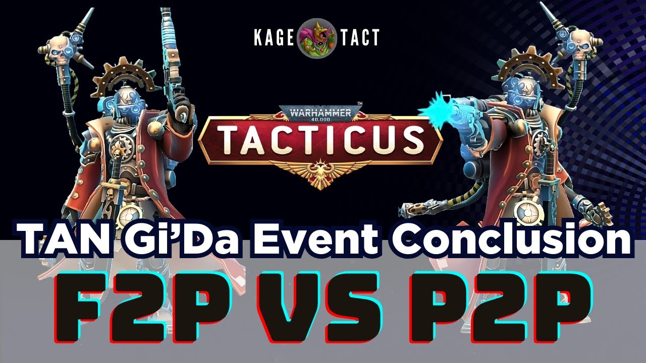 Warhammer 40k Tacticus Tan Gi'Da Event Conclusion F2P VS P2P - YouTube
