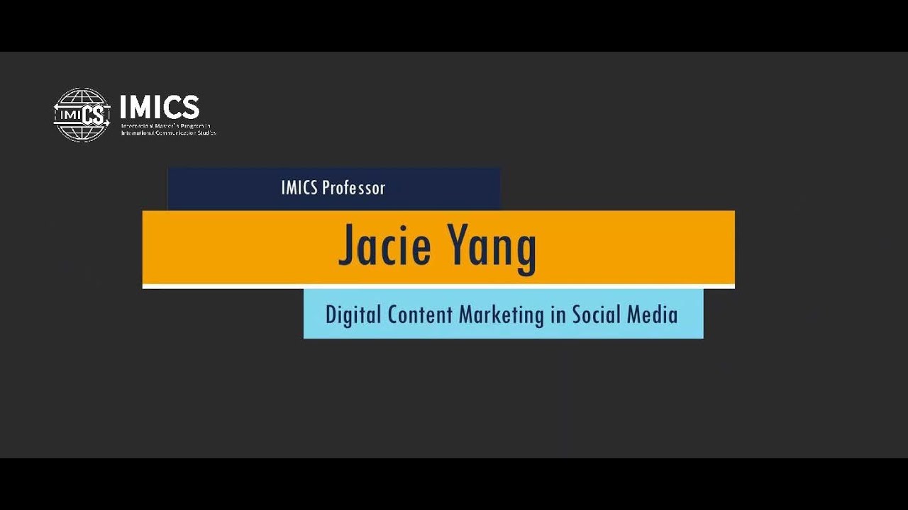 NCCU IMICS Course Series: Digital Content Marketing in Social Media by Jacie Meng-Chieh Yang ...