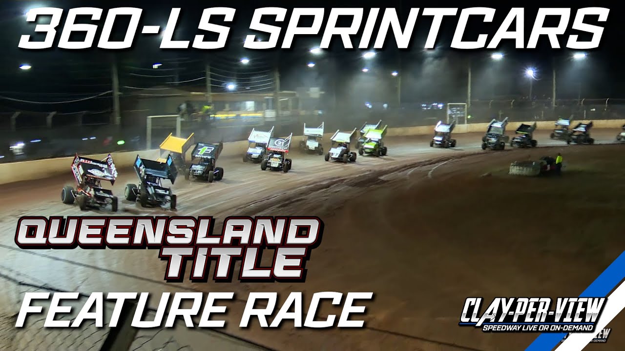 360-LS Sprintcars | Queensland Title 2023/24 - Maryborough - 22nd Jun ...
