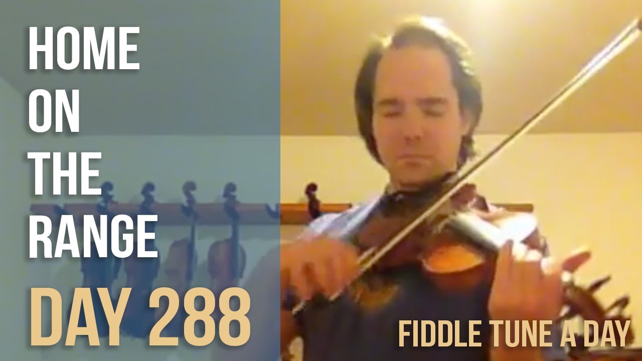 Home on the Range - Fiddle Tune a Day - Day 288 - YouTube