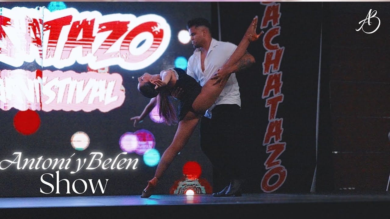 ANTONI Y BELEN - SHOW en BACHATAZO / Bachata Spain - YouTube