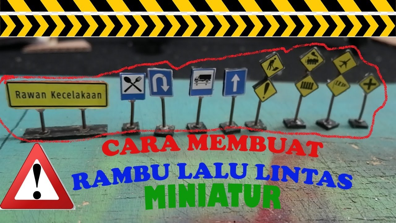 Cara Membuat Rambu Lalu Lintas Miniatur - YouTube