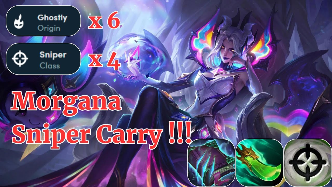 TFT Pacth 14.6 - Ghostly x6 + Sniper x4 Morgana Carry !!! - YouTube