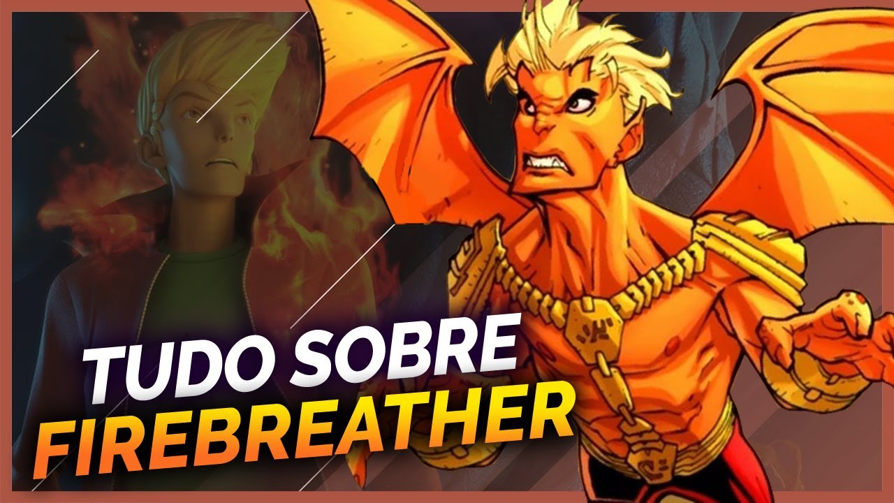 TUDO SOBRE O FIREBREATHER | Invencível - YouTube