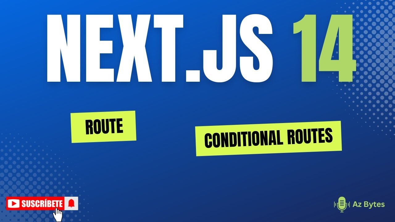 26 - Conditional Routes in Next js 14 Hindi - Az Bytes - YouTube