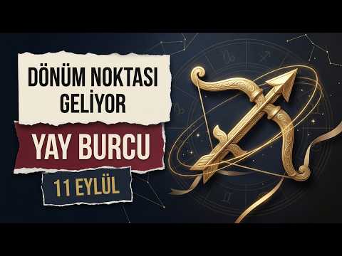Yay Burcu | 11 Eylül | 18 Saatlik Ay Boşlukta Bizi Nasıl Etkileyecek?