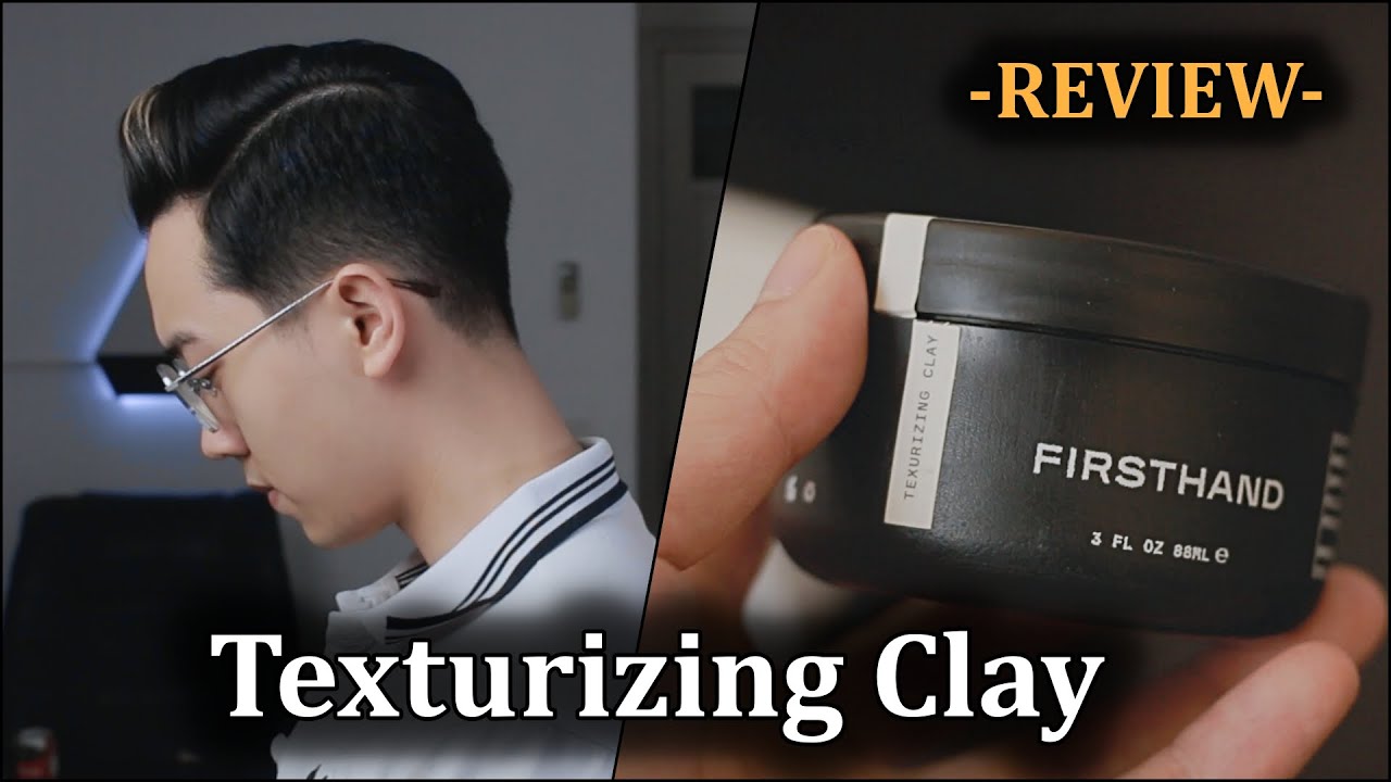 [Review] First Hand Supply Texturizing Clay | KHÔNG DÀNH CHO TRẺ TRÂU ...