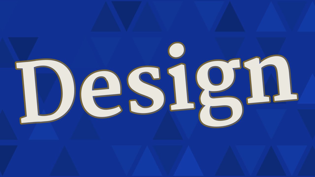 DESIGN pronunciation • How to pronounce DESIGN - YouTube