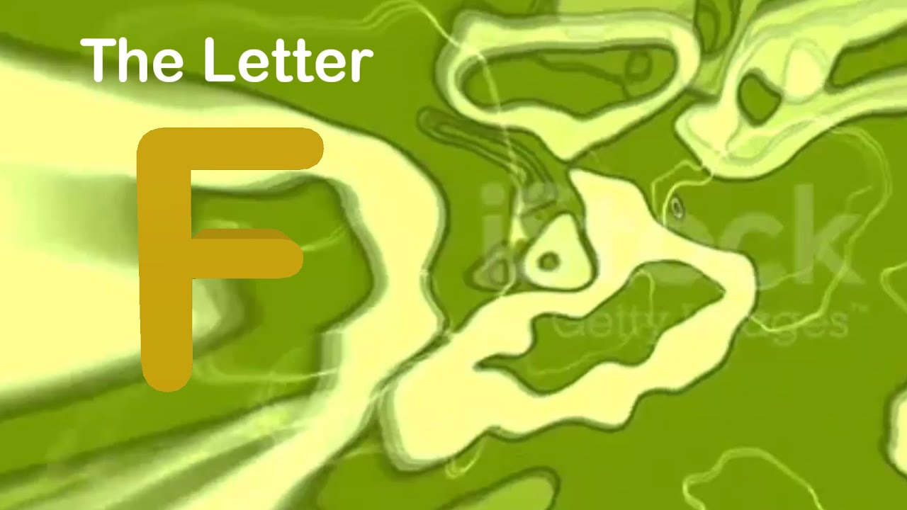 The Letter F - YouTube