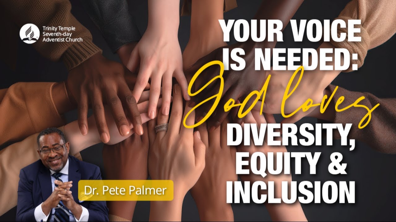 "Your Voice Is Needed: God Loves Diversity, Equity and Inclusion" - Dr ...