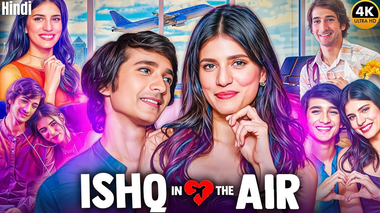Ishq In The Air Full Movie | Medha Rana, Shanthanu Maheshwari | Latest ...