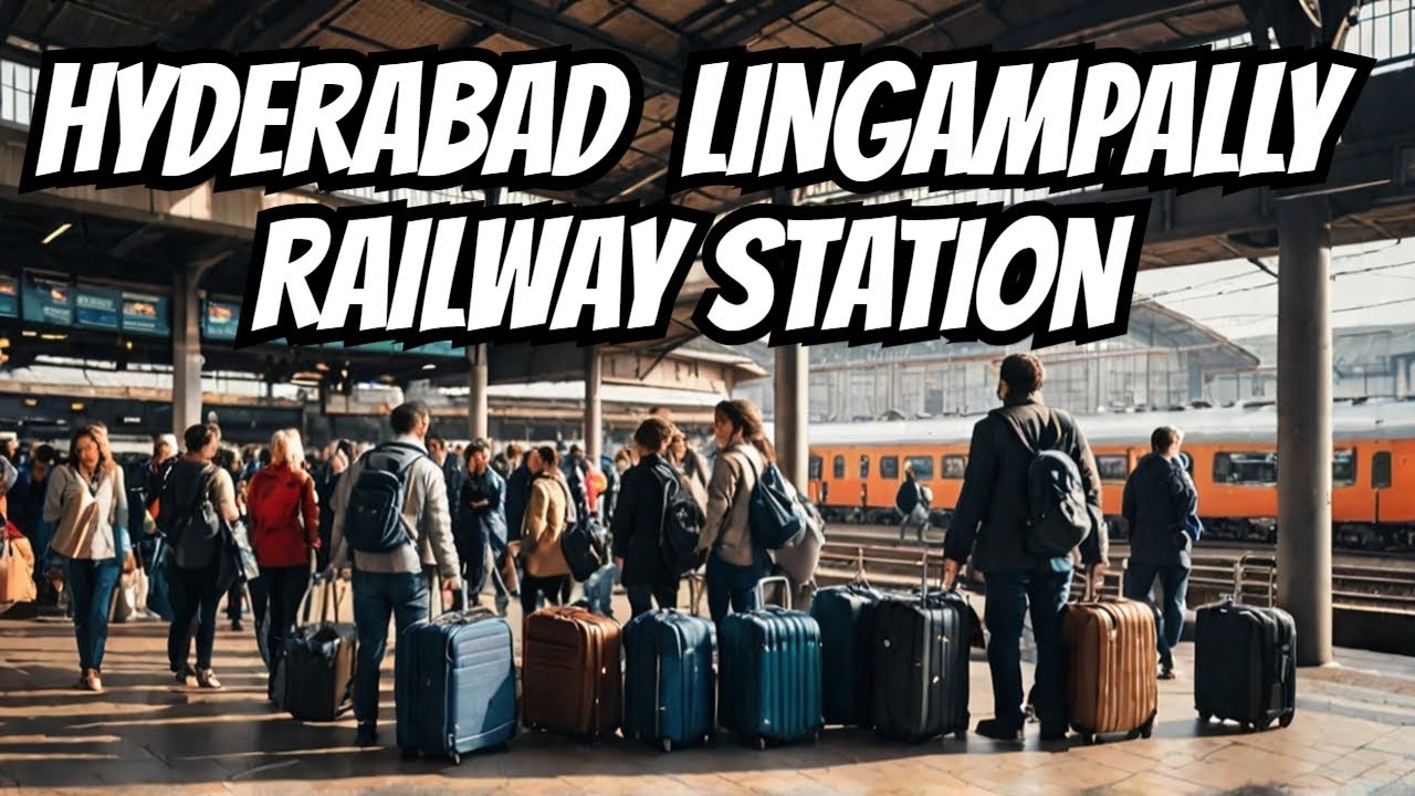 Hyderabad Lingampally Railway Station - Lingapally Hyderabad Andhra ...