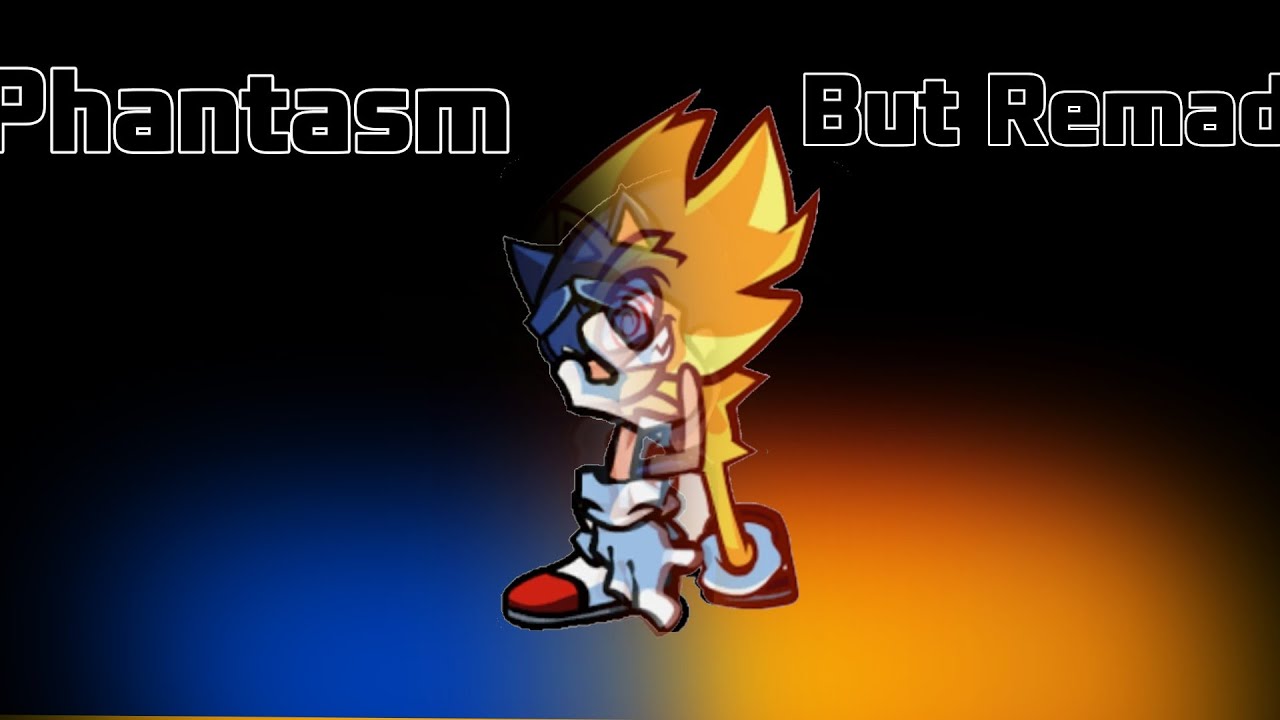 [FNF] Phantasm But I Remade It! - YouTube