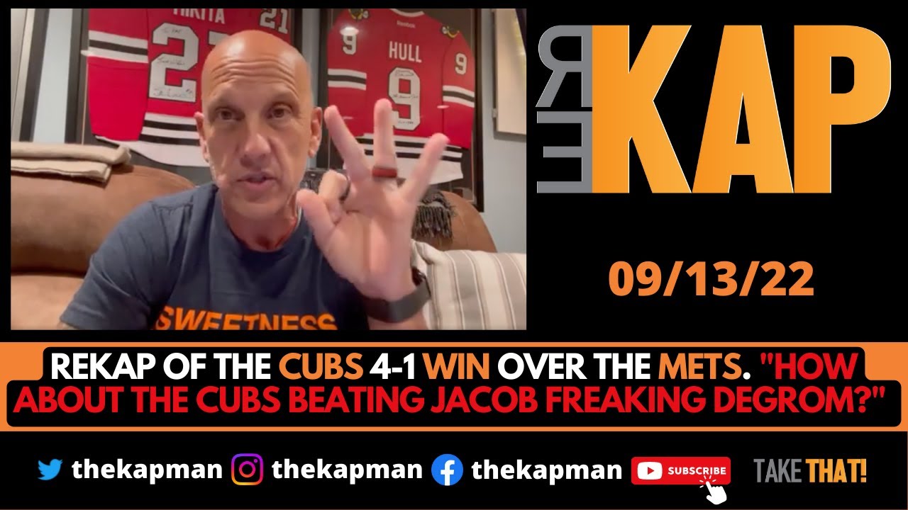REKAP of Cubs 4-1 Win Over the Mets - "How about the Cubs beating Jacob ...