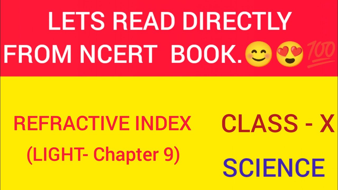 REFRACTIVE INDEX , LIGHT, chapter 9 , class 10 , Science , NCERT - YouTube