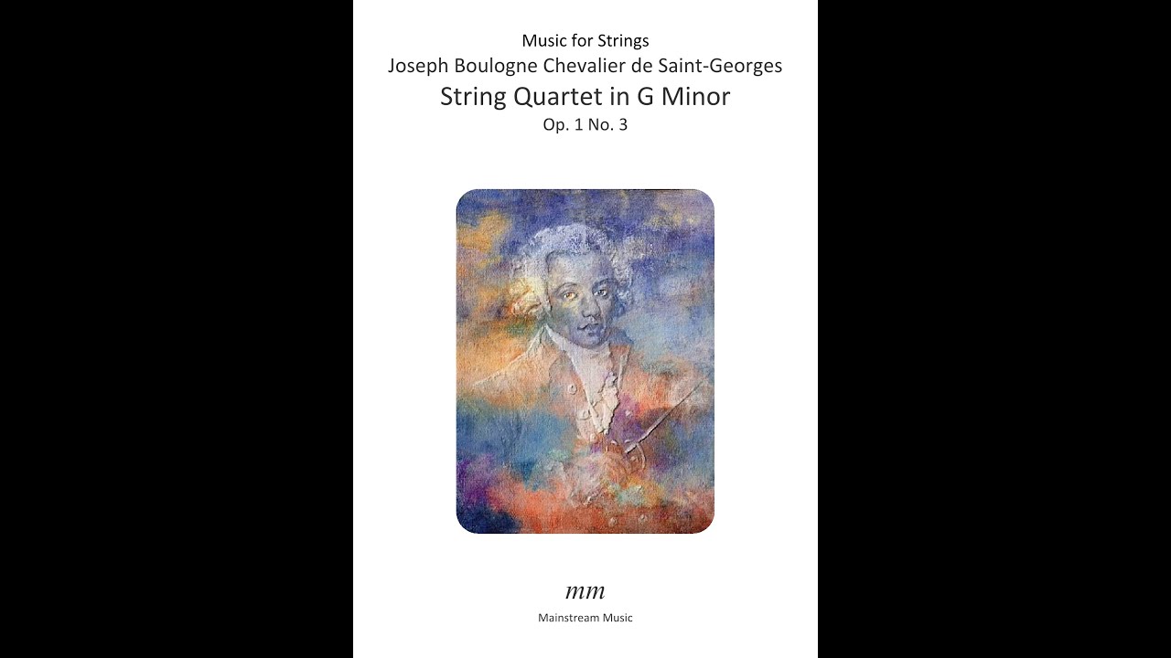 Joseph Boulogne Chevalier de Saint-Georges - String Quartet Op 1 No 3 ...