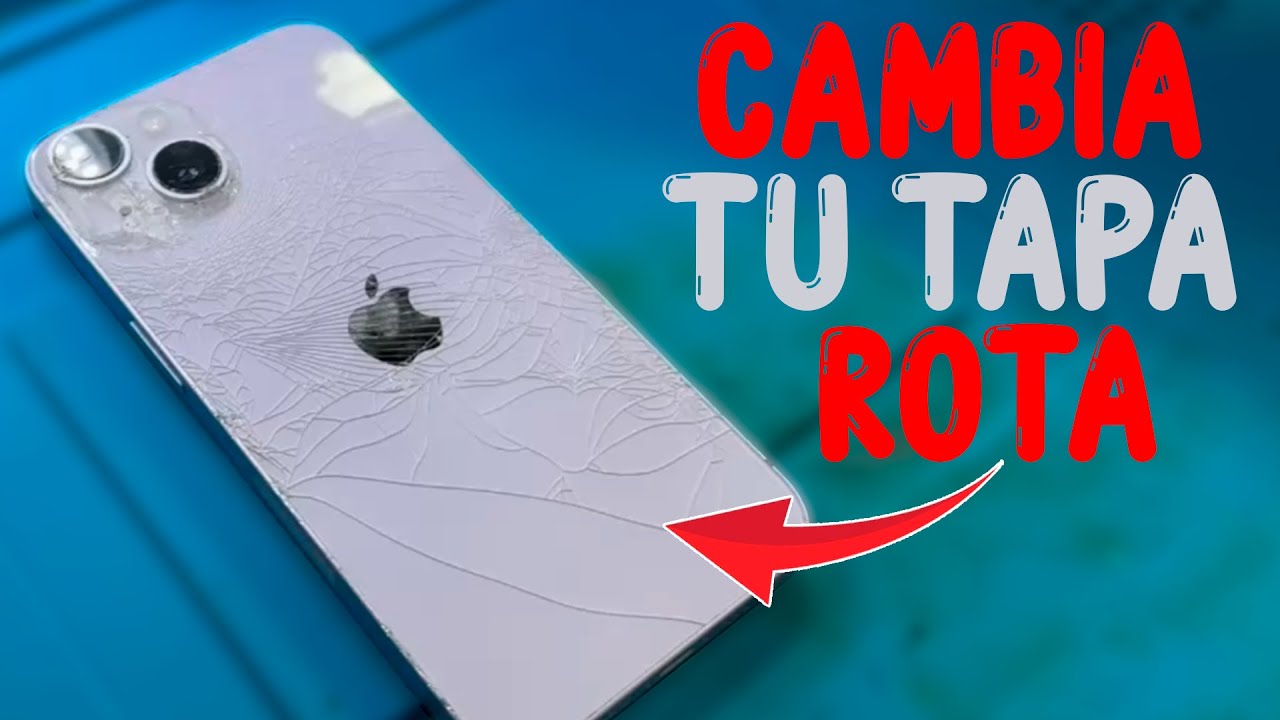 Por qué Cambiar la Tapa rota de tu iPhone: Razones, Consejos y ...