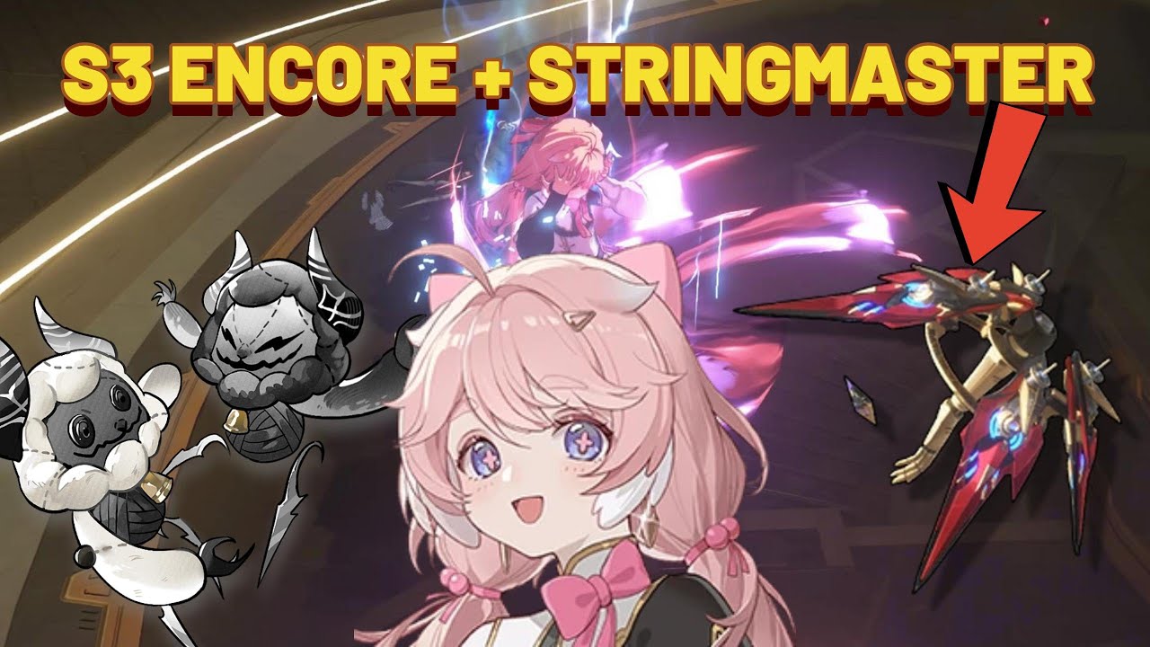 S3 ENCORE USING STRINGMASTER IN TOA - WUTHERING WAVES #wuwa - YouTube