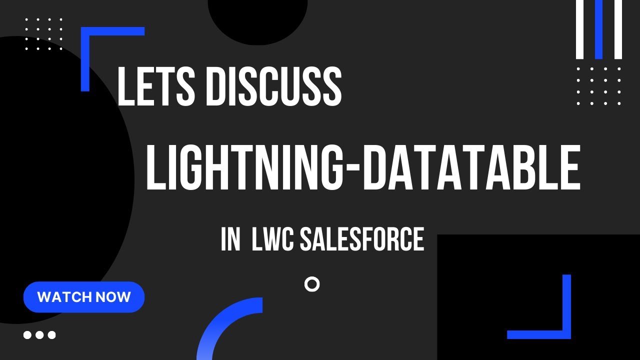 Lightning Datatable In Lwc Salesforce Lwc Lightning Developer 6597