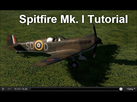 Spitfire Mk.I Tutorial - - - - By Søren Dalsgaard (with original annotations) - YouTube