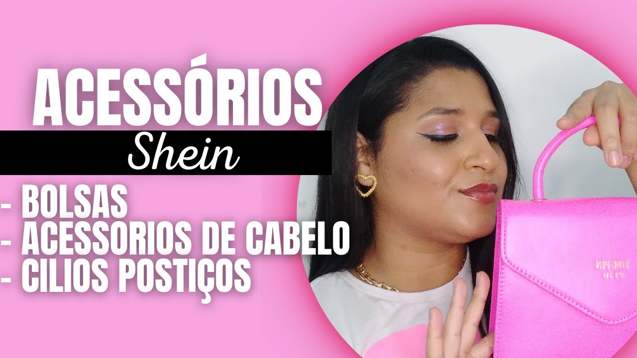 ACESSORIOS DA *SHEIN* | BOLSAS, TIARAS, LAÇOS E ETC - YouTube