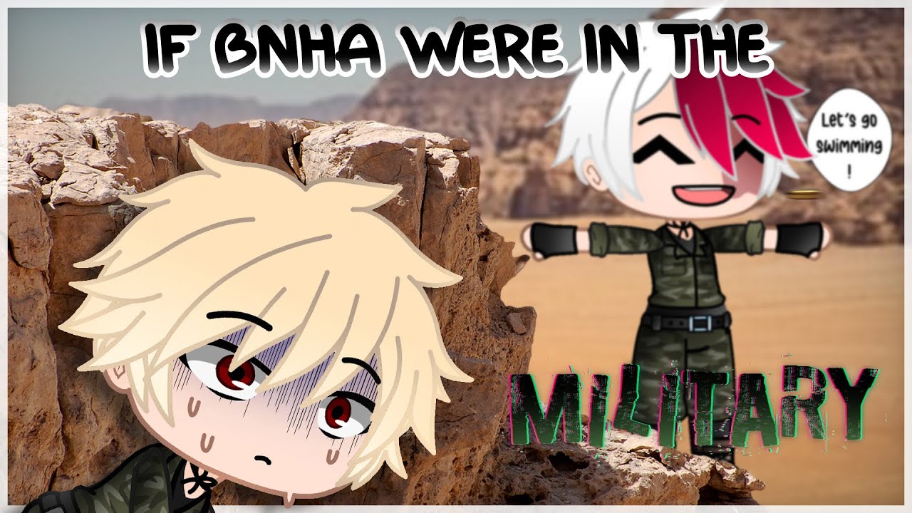 If BNHA were in the military || the reaction au || BNHA/MHA - YouTube