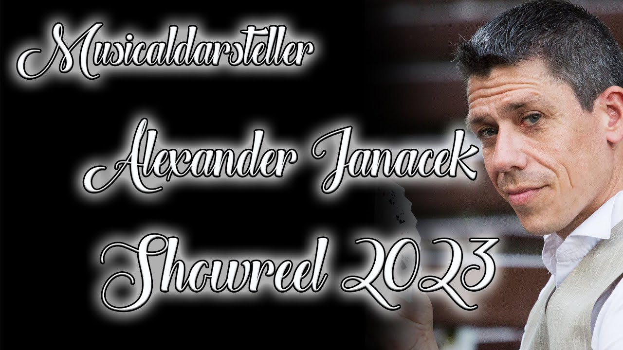 Musicaldarsteller Alexander Janacek - Showreel 2023 - YouTube