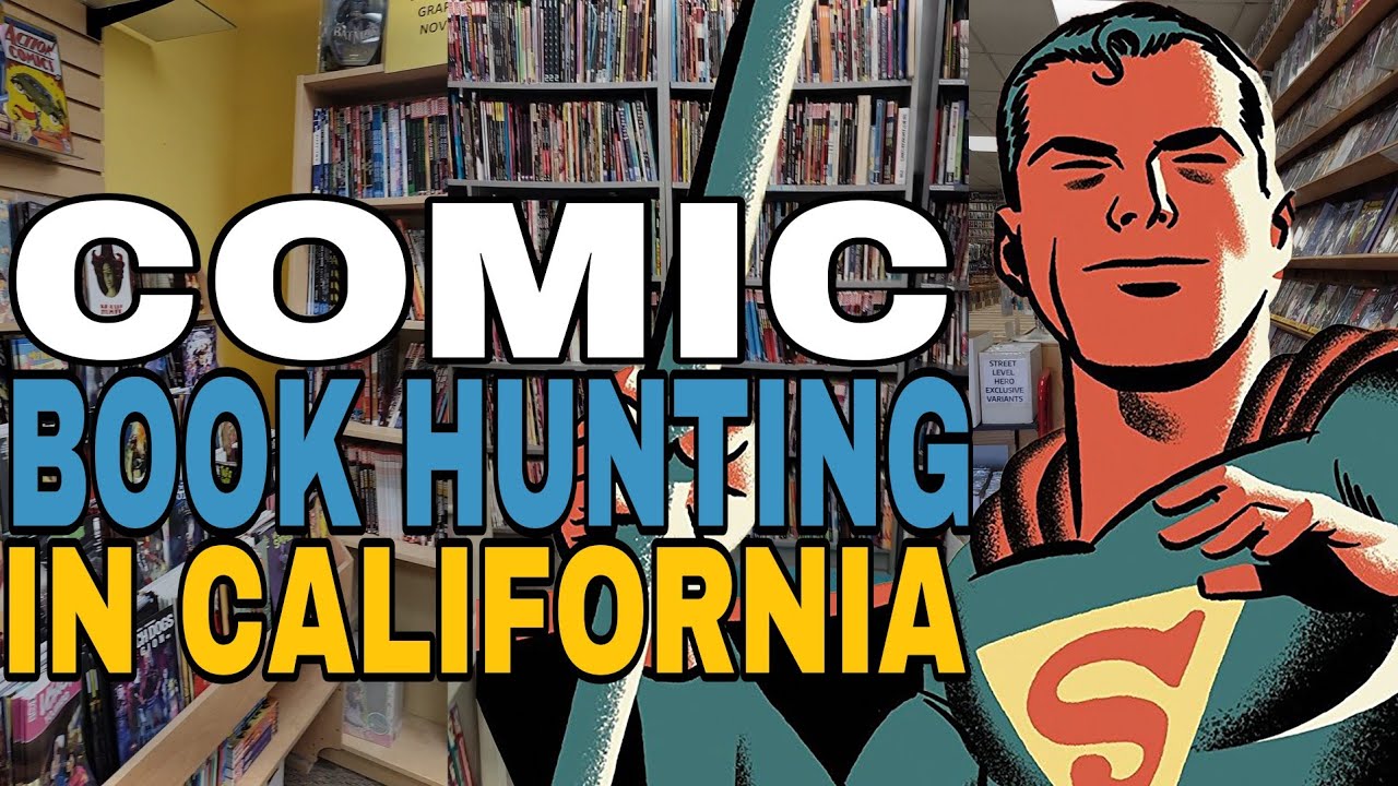 Comic Book Hunting in California | Alakazam and Comics Toons & Toys ...