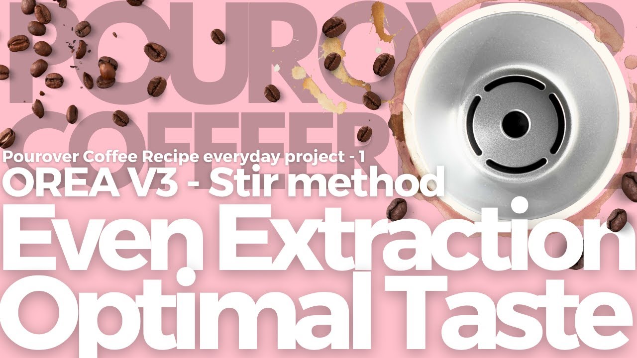 Pour Over Coffee Daily Recipe - Day1 with OREA V3 Stir method #coffee # ...