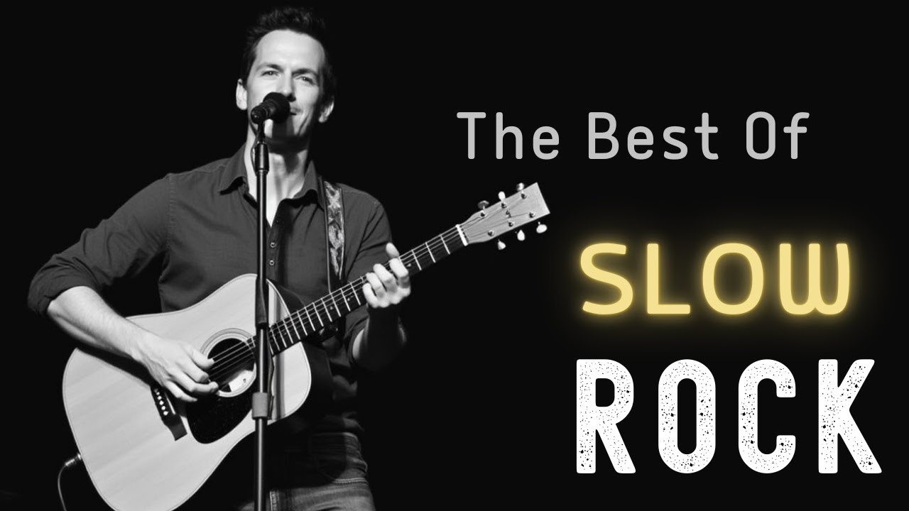 Classic Slow Rock Hits | Feel the Emotions, Enjoy the Music | Relax ...