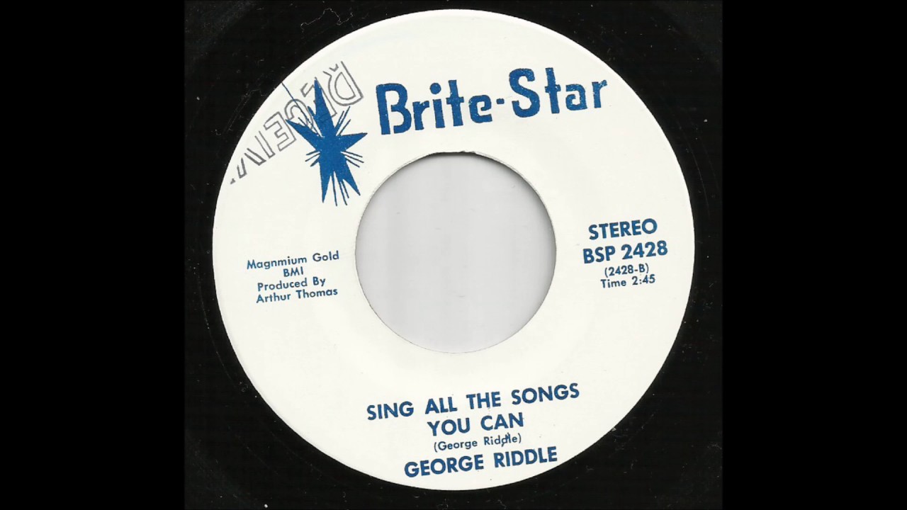 George Riddle - Sing All The Songs You Can - YouTube