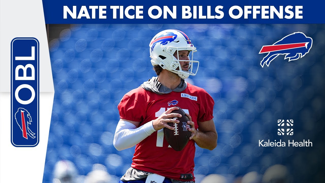 Nate Tice: Transition For Bills Offense in 2024, AFC East Preview | One ...
