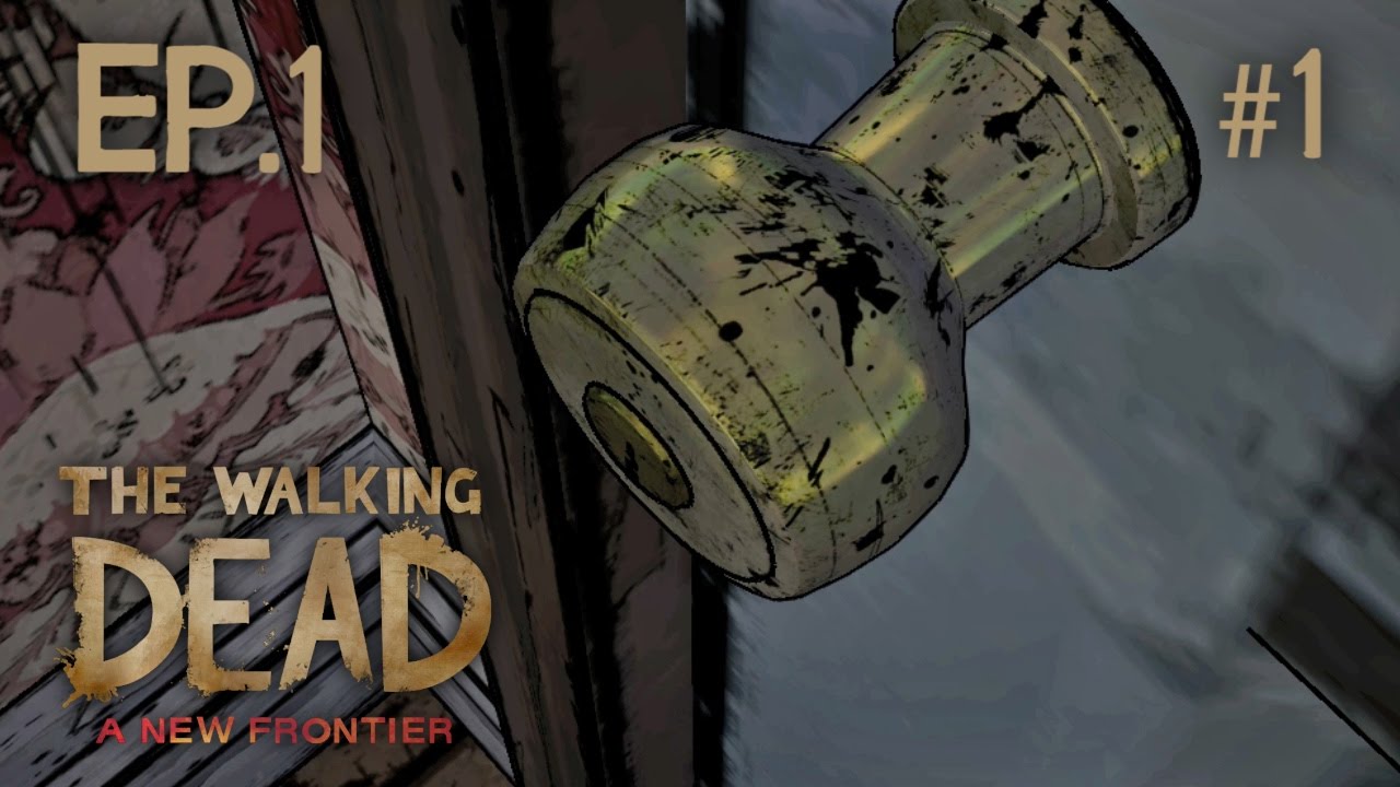 The Walking Dead: A NEW FRONTIER Season 3 - EPISODE 1 (Intro) Let's ...